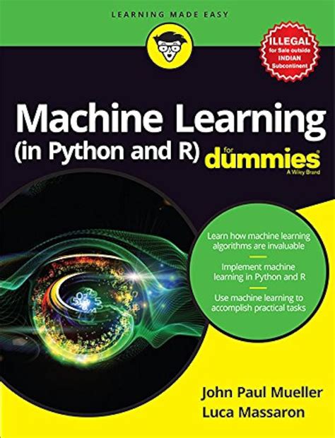 Machine Learning In Python And R For Dummies Mueller John Paul