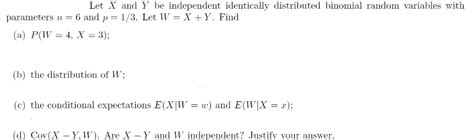 Solved Let X And Y Be Independent Identically Distributed