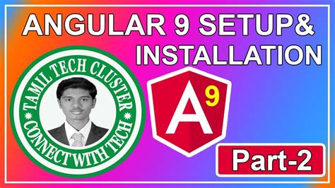 Angular 9 Setupangular 9 Environment Setup Angular 9 Complete Installation Andcreate A New