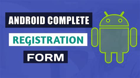 How To Create Registration Form In Android Complete Registration Form