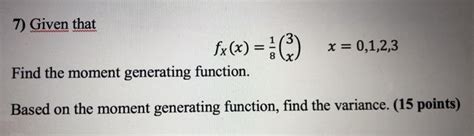 Solved 7 Given That Fxx 3 0123 Find The Moment