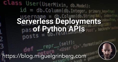 Serverless Deployments Of Python Apis Miguelgrinberg