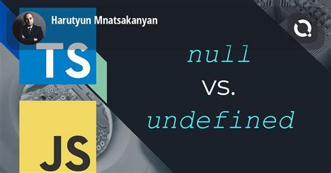 Javascript Tutorial Null Vs Undefined