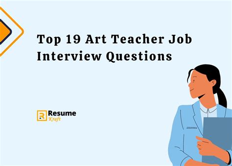 Top 19 Art Teacher Job Interview Questions In 2025 Resumekraft