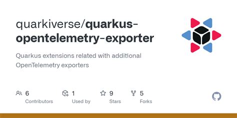 Github Quarkiversequarkus Opentelemetry Exporter Quarkus Extensions