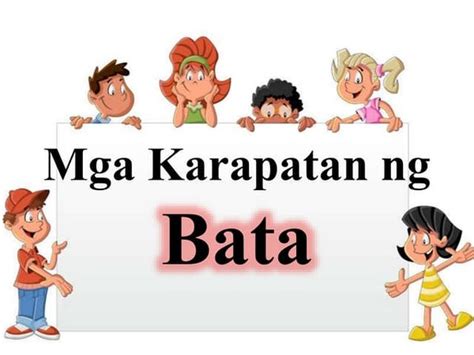Mga Karapatan Ng Batang Pilipino