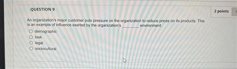 Solved Question 92 ﻿pointsan Organizations Major Customer