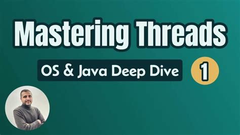mastering threads os and java deep dive part 1 basics of processes
