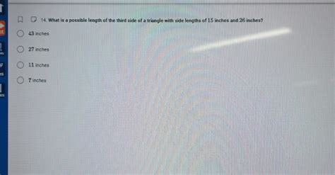 solved 14 what is a possible length of the third side of a triangle