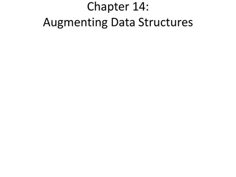 chapter 14 augmenting data structures ppt download