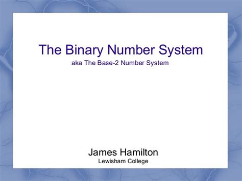 Introduction To The Binary Number System