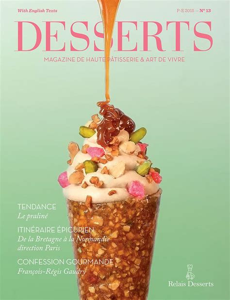 Relais Desserts Magazine Dessert Dessert Gastronomique Livre Patisserie