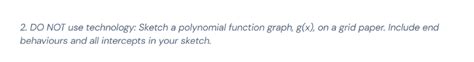 solved 2 do not use technology sketch a polynomial