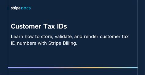 Customer Tax IDs Stripe Documentation