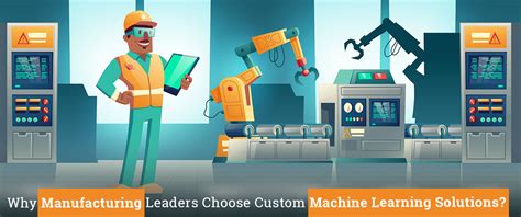 Custom Machine Learning For Manufacturing Leaders Matellio Inc