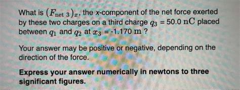 solved what is fnet 3 x the x component of the net force