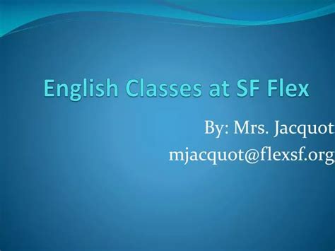 Ppt English Classes At Sf Flex Powerpoint Presentation Free Download
