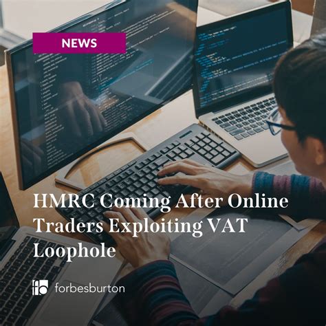 Hmrc Coming After Online Traders Exploiting Vat Loophole Forbes Burton