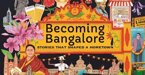 An Ode To The City Roopa Pai Speaks About Her New Book Becoming Bangalore