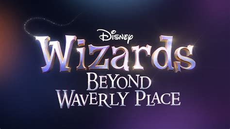 First Look At Disneys Wizards Beyond Waverly Place Whats On