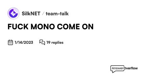 Fuck Mono Come On Silknet