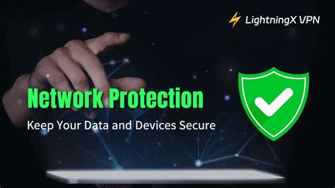 Network Protection Keep Your Data And Devices Secure