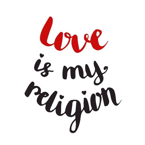 Premium Vector Love Is My Religion Valentines Day Card Vector