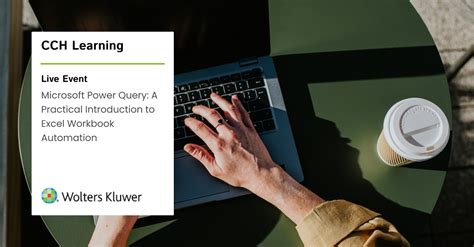 Microsoft Power Query A Practical Introduction To Excel Workbook Automation CCH Learning SEA
