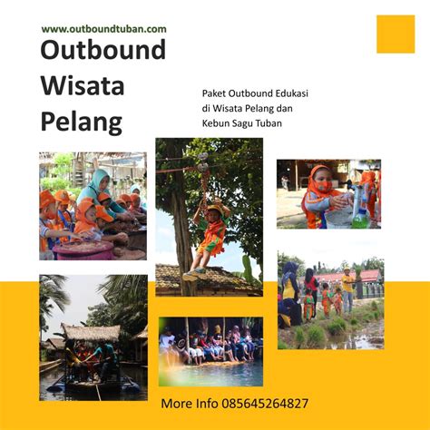 Outbound Wisata Pelang Dan Kebun Sagu Tuban Outbound Tuban