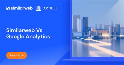 Similarweb Vs Google Analytics Similarweb