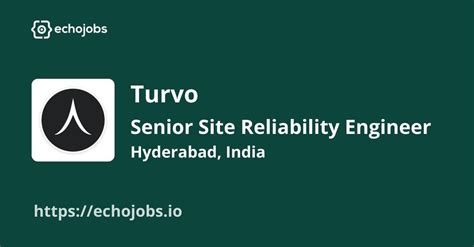Turvo Is Hiring Senior Site Reliability Engineer Hyderabad India