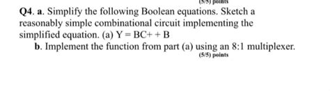 Solved Points Q4 A Simplify The Following Boolean