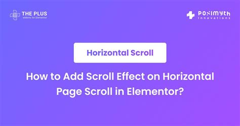 How To Add Scroll Effect On Horizontal Page Scroll In Elementor The Plus Addons For Elementor