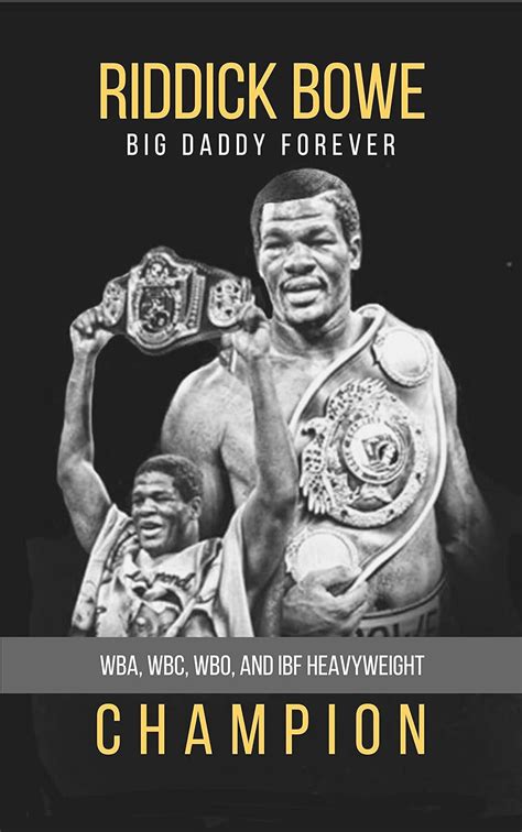 Riddick Bowe Wba Wbc Wbo And Ibf Heavyweight Champion