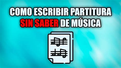 No Necesitas Saber TeorÍa Para Escribir MÚsica Tutorial Youtube