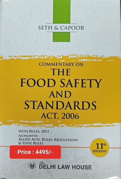 Commentary On The Food Safety And Standards Act By Seth Capoor Th Edition