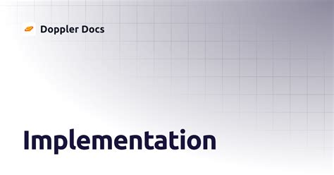 Implementation Doppler Docs