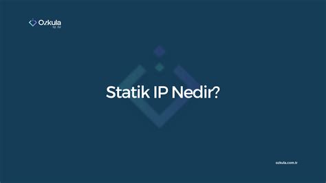 Statik Ip Nedir Özkula Blog
