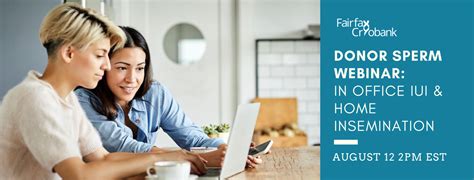 Donor Sperm In Office Iui And Home Insemination Webinar Fairfax Cryobank