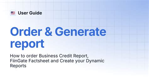 Order And Generate Report User Guide