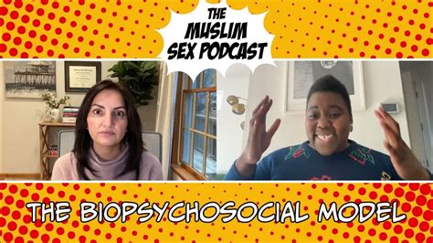 The Muslim Sex Podcast The Biopyschosocial Model With Dr Uchenna Ossai Youtube