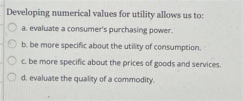 Solved Developing Numerical Values For Utility Allows Us Chegg