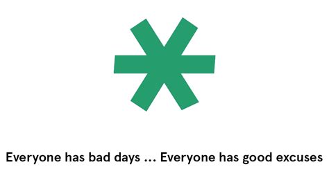 What S Your Excuse Behance