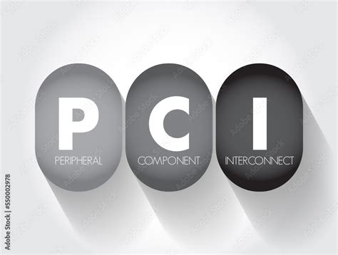 Pci Peripheral Component Interconnect Is A Local Computer Bus For
