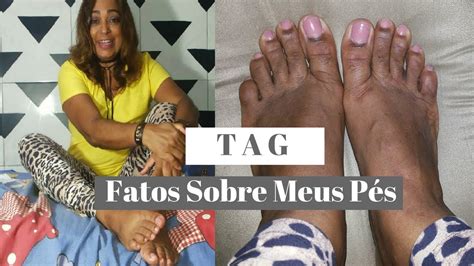 Tag Fatos Sobre Meus Pés YouTube