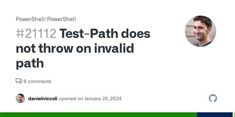 Test Path Does Not Throw On Invalid Path · Issue 21112 · Powershell