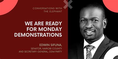 We Are Ready For Monday Demonstrations Edwin Sifuna Speaks The Elephant
