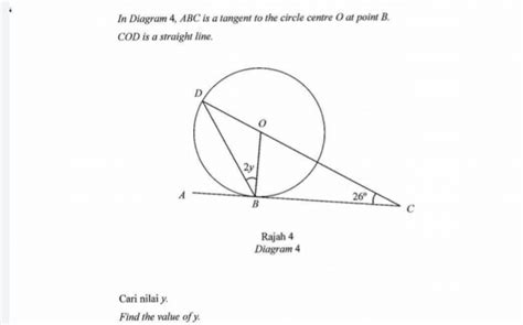 Solved In Diagram 4 Abc Is A Tangent To The Circle Centre O At Point B Cod Is A Straight Line