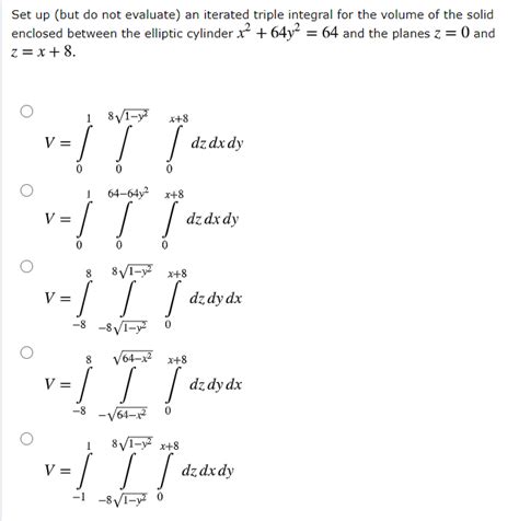 Solved Set Up But Do Not Evaluate An Iterated Triple Chegg