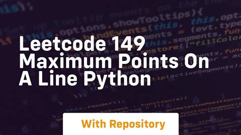Leetcode 149 Maximum Points On A Line Python Youtube